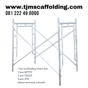 Sewa/Beli Main Frame Scaffolding T170 - TJM Scaffolding
